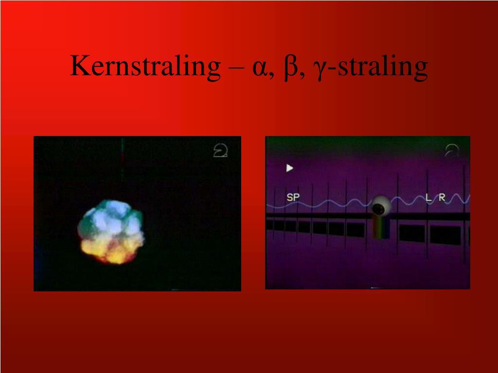 PPT - Natuurkunde VWO - Radioactiviteit (N1-3 – Hoofdstuk 1) PowerPoint ...