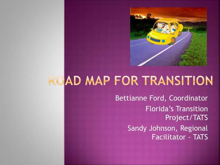 PPT - Road Map for Transition PowerPoint Presentation, free download ...