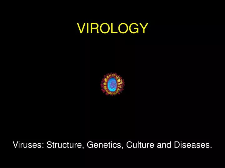 PPT - VIROLOGY PowerPoint Presentation, free download - ID:5022837