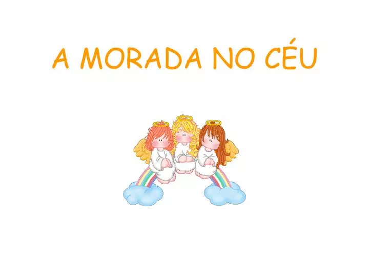 PPT - A MORADA NO CÉU PowerPoint Presentation, free download - ID:5022967