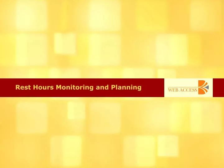 PPT - Rest Hours Monitoring and Planning PowerPoint Presentation, free ...