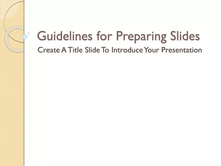 PPT - Guidelines for Preparing Slides PowerPoint Presentation, free ...
