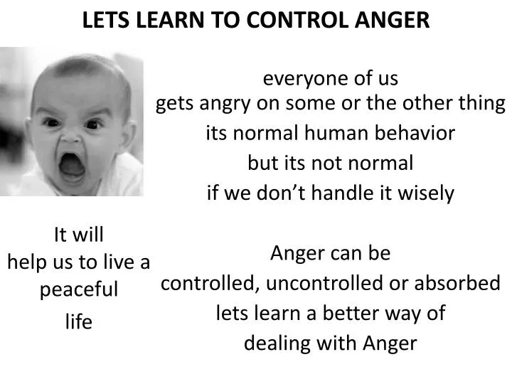 PPT - LETS LEARN TO CONTROL ANGER PowerPoint Presentation, free ...