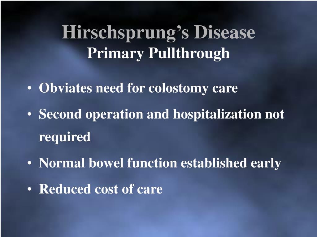 Ppt Hirschsprungs Disease Options For Surgical Correction