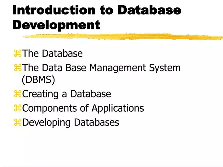 PPT - Introduction to Database Development PowerPoint Presentation, free download - ID:5027409