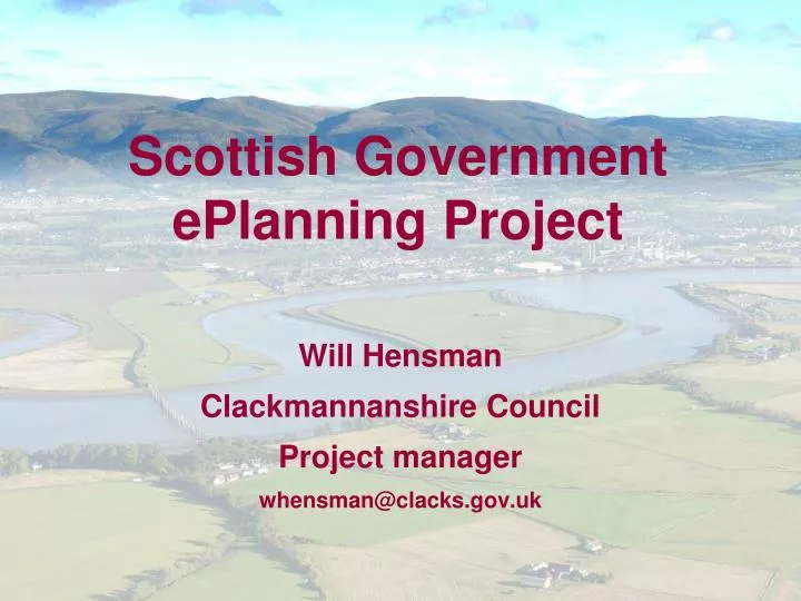 PPT - Scottish Government ePlanning Project PowerPoint Presentation ...