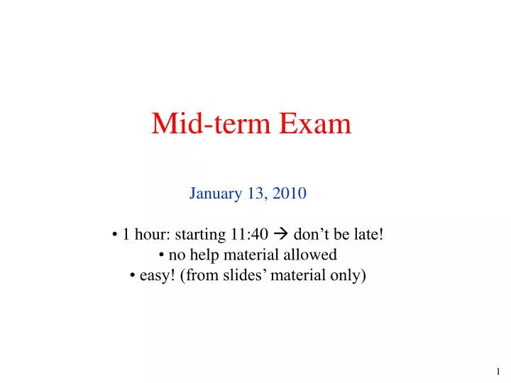 PPT - Mid-term Exam PowerPoint Presentation, free download - ID:5030394