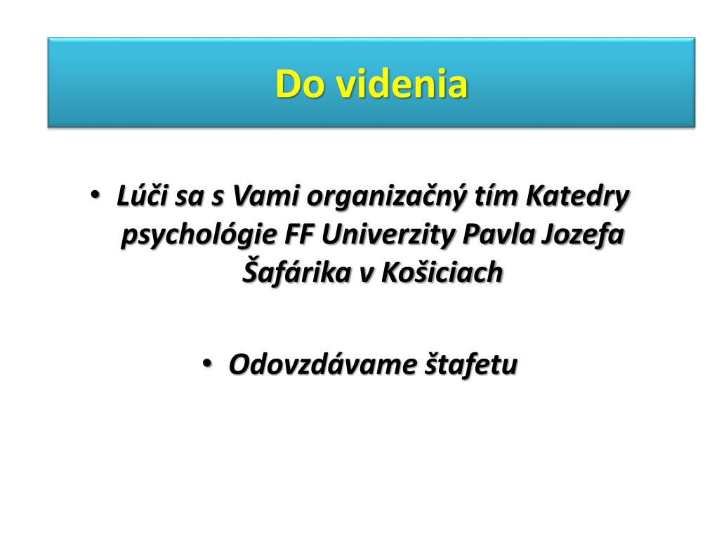 PPT - Zoznam z ú častnených katedier psychol ó gie na PowerPoint Presentation - ID:5030857
