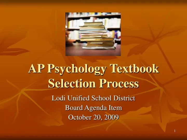 PPT - AP Psychology Textbook Selection Process PowerPoint Presentation ...