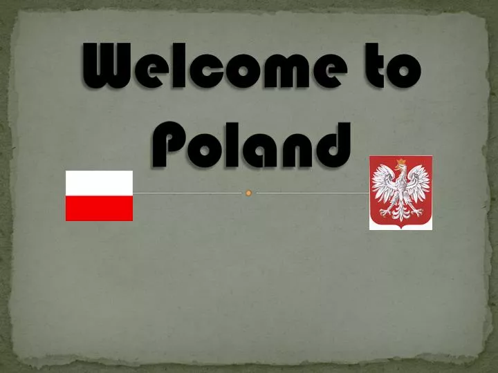 PPT - Welcome to Poland PowerPoint Presentation, free download - ID:5032484