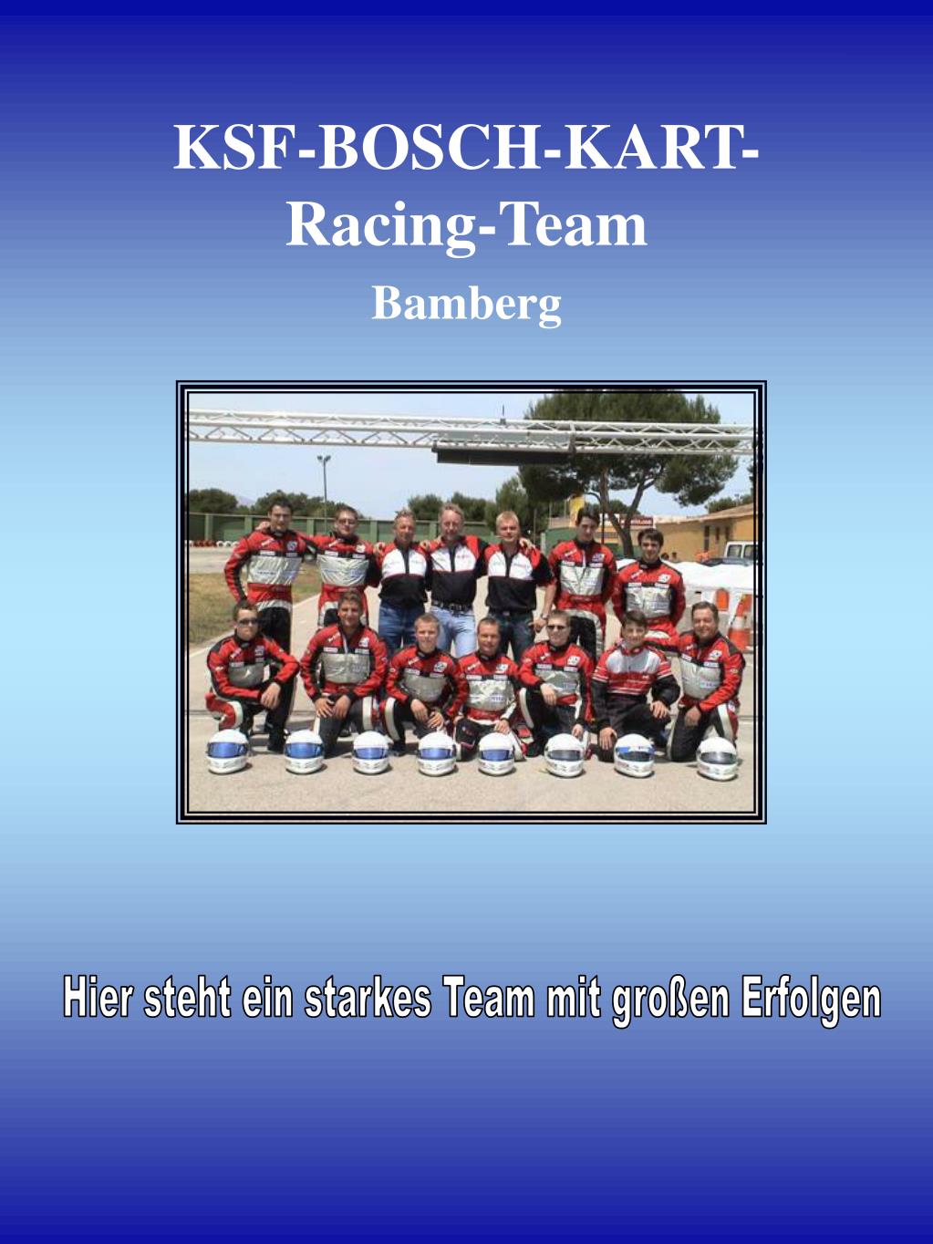 PPT - KSF-BOSCH-KART-Racing-Team Bamberg PowerPoint Presentation, free ...