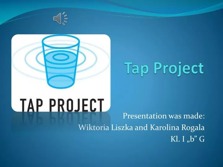 PPT - Tap Project PowerPoint Presentation, free download - ID:5033630