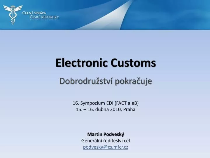 PPT - Electronic Customs PowerPoint Presentation, free download - ID ...