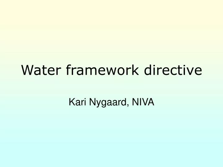 PPT - Water framework directive PowerPoint Presentation, free download ...