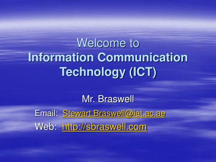 PPT - Welcome to Information Communication Technology (ICT) PowerPoint ...