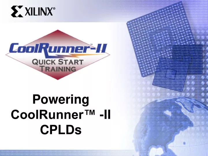 PPT - Powering CoolRunner™ -II CPLDs PowerPoint Presentation, free ...