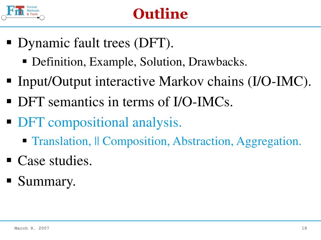 Ppt Dynamic Fault Tree Analysis Using Inputoutput Interactive Markov Chains Powerpoint