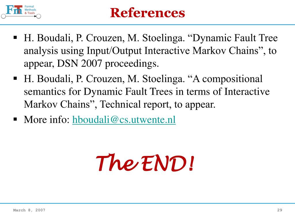 Ppt Dynamic Fault Tree Analysis Using Inputoutput Interactive Markov Chains Powerpoint