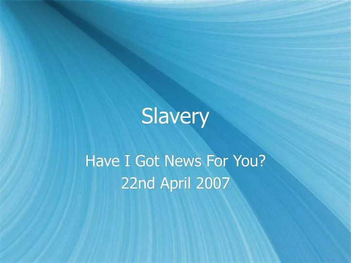 PPT - Slavery PowerPoint Presentation, free download - ID:5038888