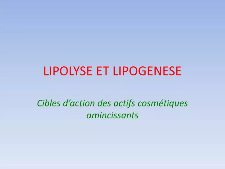 PPT - LIPOLYSE ET LIPOGENESE PowerPoint Presentation, free download ...
