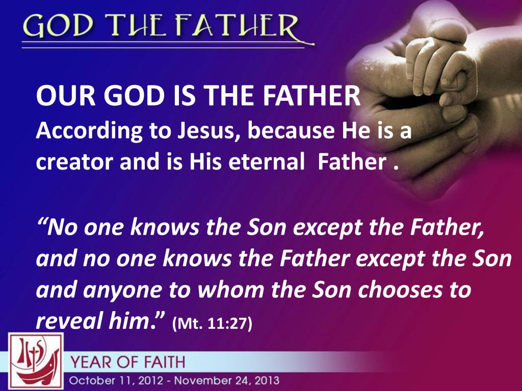 PPT - I BELIEVE IN GOD THE FATHER ALMIGHTY CREATOR OF HEAVEN AND EARTH ...