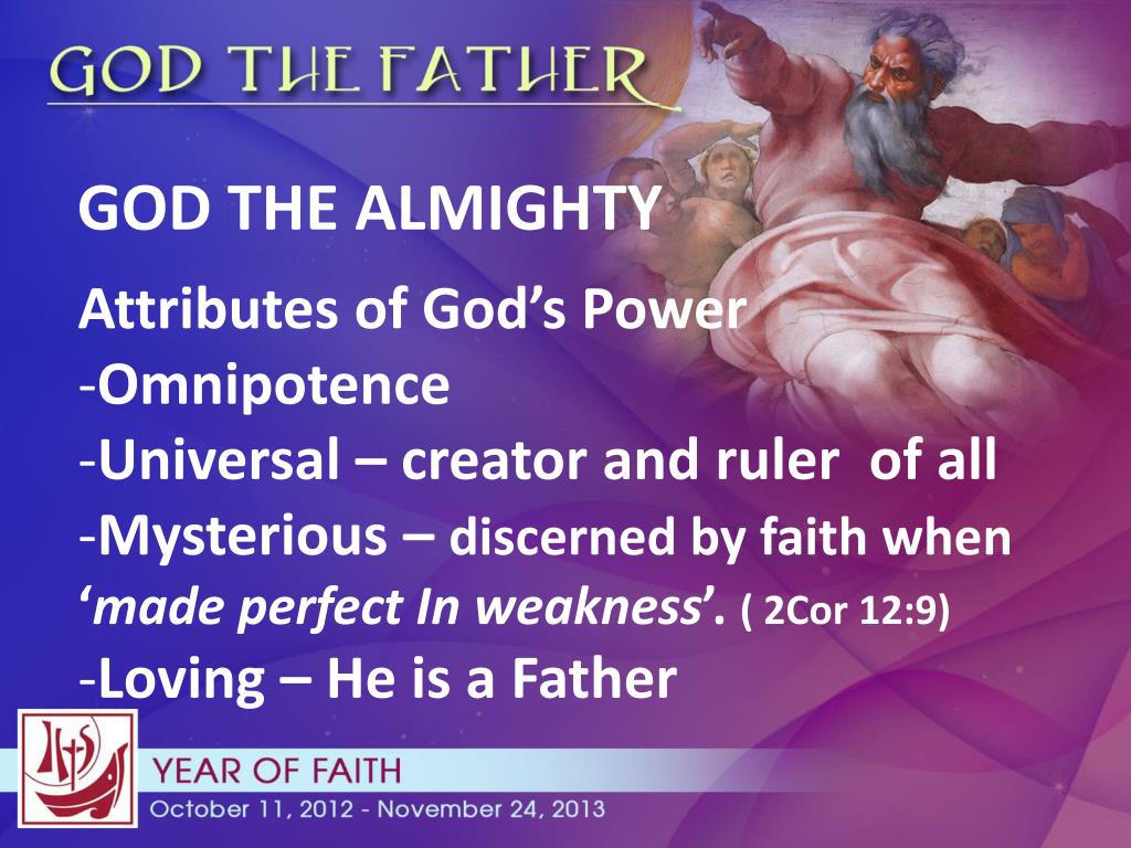 PPT - I BELIEVE IN GOD THE FATHER ALMIGHTY CREATOR OF HEAVEN AND EARTH ...