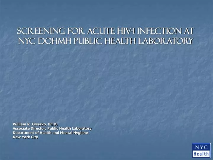 PPT - Screening for Acute HIV-1 Infection at NYC DOHMH Public Health Laboratory PowerPoint ...