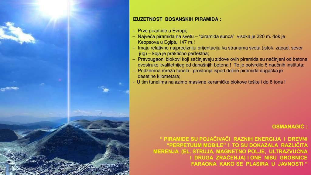 PPT - NAJVEĆA I NAJSTARIJA POTVRĐENA PIRAMIDA NA SVETU – Visoko, BiH ...