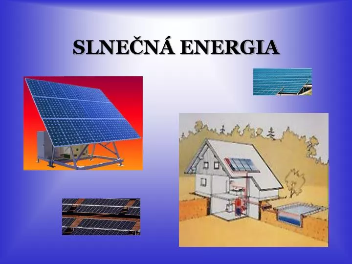 PPT - SLNEČNÁ ENERGIA PowerPoint Presentation, free download - ID:5045435