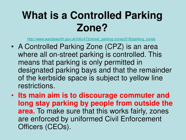 PPT - CONTROLLED PARKING ZONES - CPZs v COMMUTER PARKING PowerPoint ...