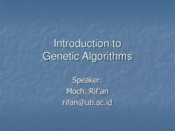 PPT - Introduction to Genetic Algorithms PowerPoint Presentation, free ... PPT - Introduction to Genetic Algorithms PowerPoint Presentation, free ...