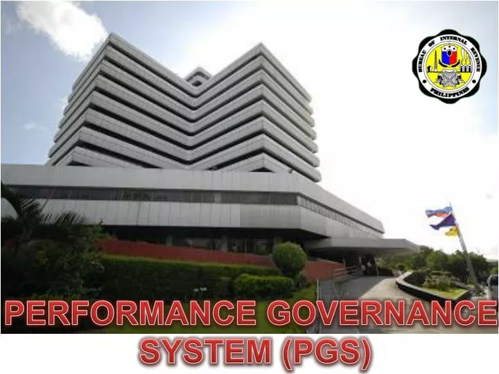 PPT - PERFORMANCE GOVERNANCE SYSTEM (PGS) PowerPoint Presentation, free ...