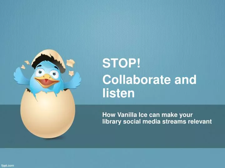 PPT - STOP! Collaborate and listen PowerPoint Presentation, free ...