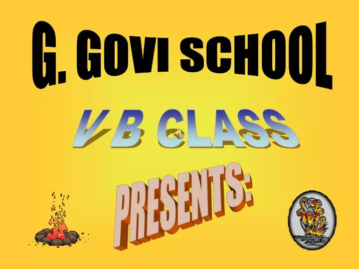 PPT - G. GOVI SCHOOL PowerPoint Presentation, free download - ID:5053443