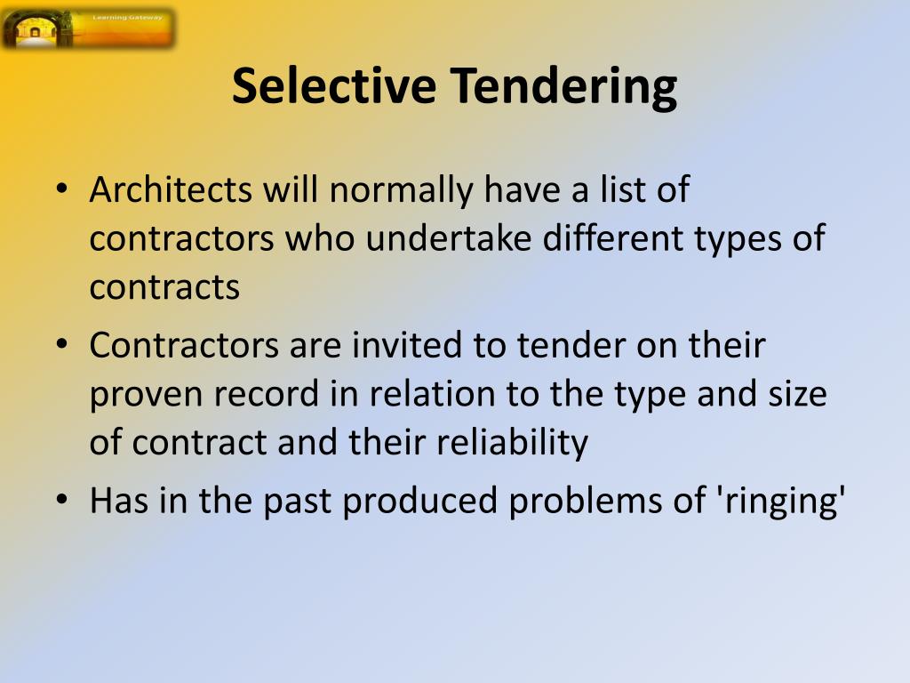 PPT - Selecting A Contractor - Types Of Tendering PowerPoint ... PPT - Selecting A Contractor - Types Of Tendering PowerPoint ...