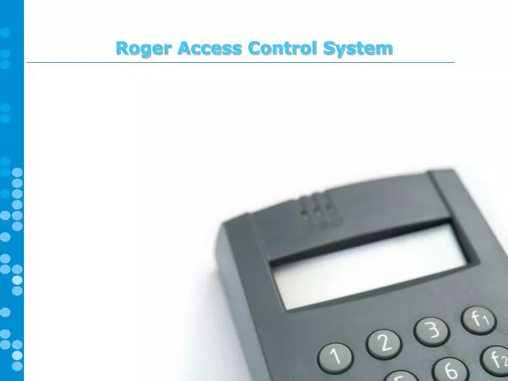 PPT - Roger Access Control System PowerPoint Presentation, free ...