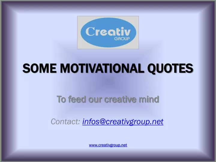 PPT - SOME MOTIVATIONAL QUOTES PowerPoint Presentation, free download ...
