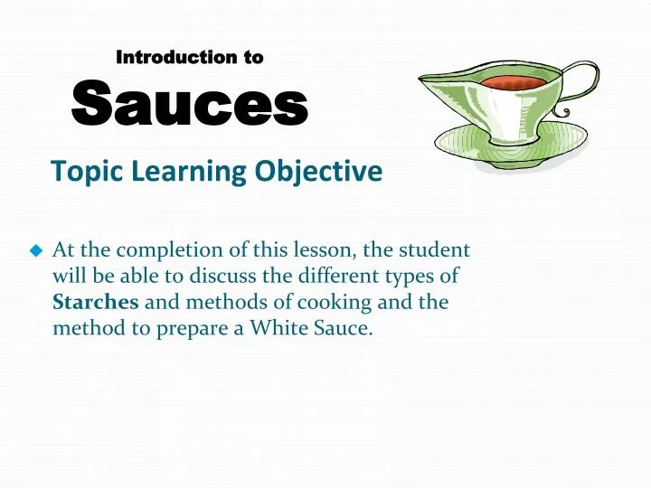 PPT - Introduction to Sauces PowerPoint Presentation, free download ...