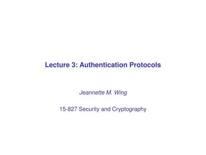 Ppt Lecture 3 Authentication Protocols Powerpoint Presentation Free Download Id 5058988