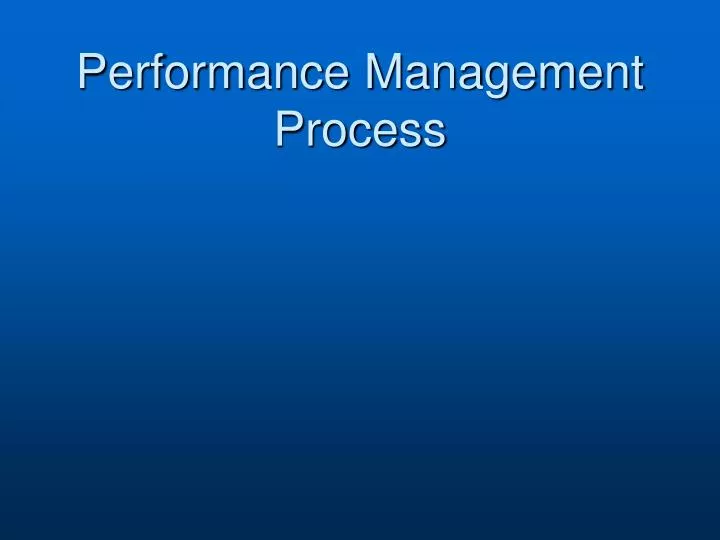 PPT - Performance Management Process PowerPoint Presentation, free ...