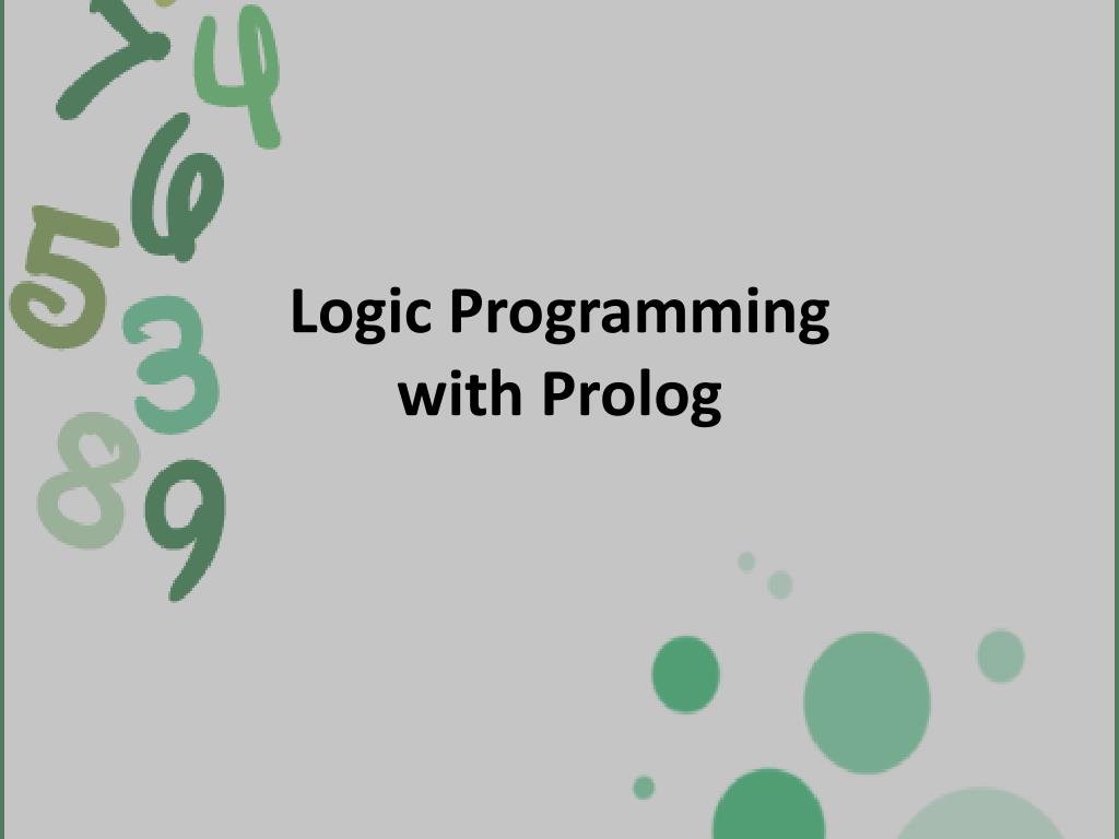 PPT - Logic Programming with Prolog PowerPoint Presentation, free ... PPT - Logic Programming with Prolog PowerPoint Presentation, free ...