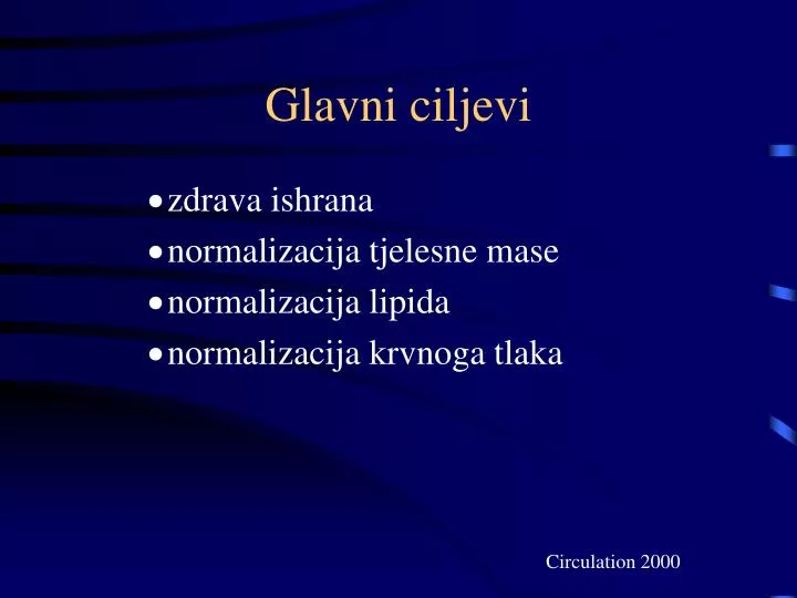 PPT - Glavni ciljevi PowerPoint Presentation, free download - ID:5061506
