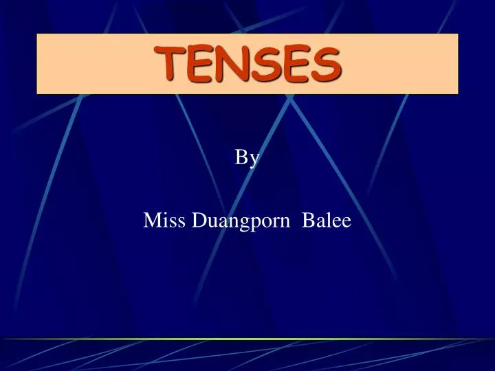 PPT - TENSES PowerPoint Presentation, free download - ID:5061960
