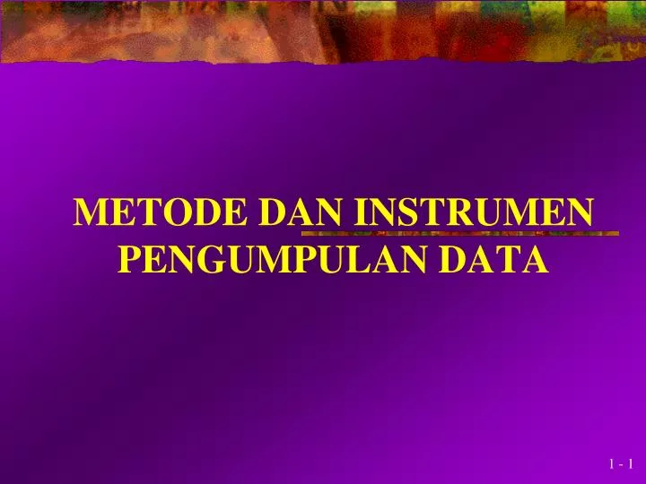 PPT - METODE DAN INSTRUMEN PENGUMPULAN DATA PowerPoint Presentation ...