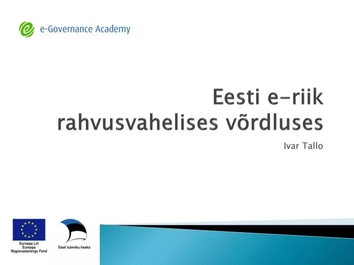 PPT - Eesti e-riik rahvusvahelises võrdluses PowerPoint Presentation ...