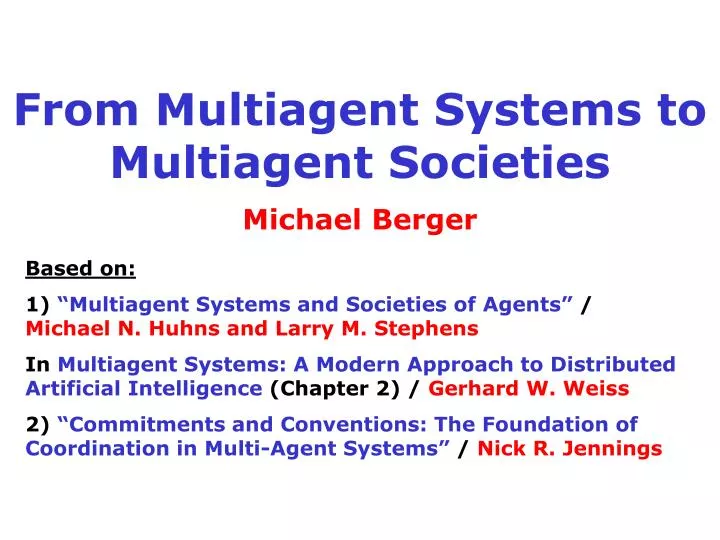 PPT - From Multiagent Systems to Multiagent Societies PowerPoint ...