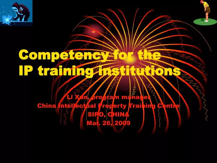 PPT - Competency for the IP training institutions PowerPoint ...