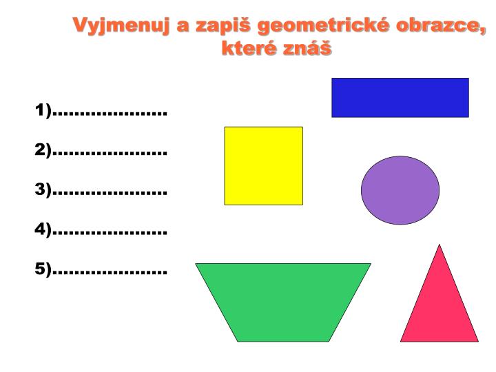 PPT - Předmět : Geometrie Ročník : 5. Téma : Geometricke obrazce a ...