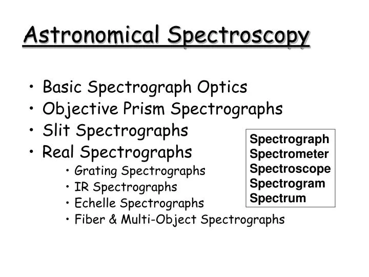 PPT - Astronomical Spectroscopy PowerPoint Presentation, free download ...
