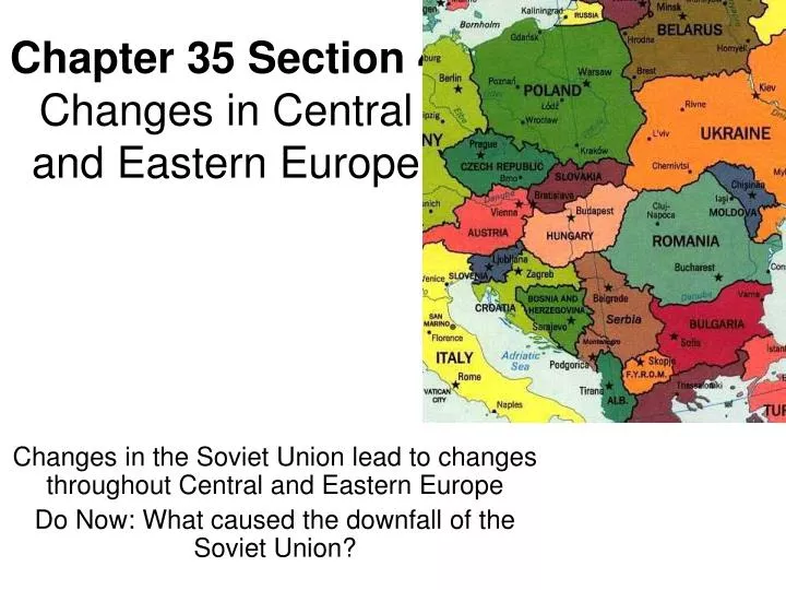 PPT - Chapter 35 Section 4 Changes in Central and Eastern Europe ...